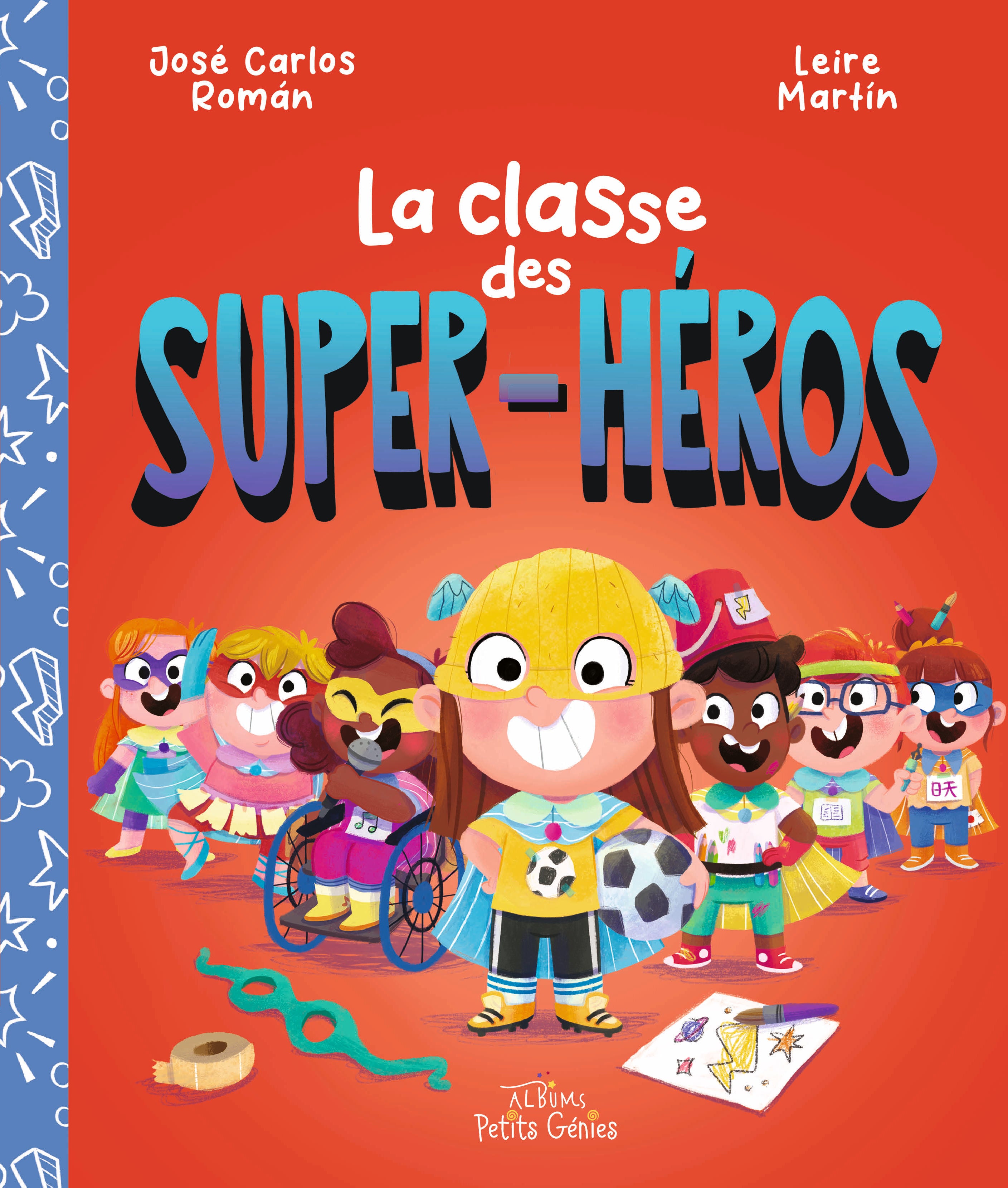 La classe des super-héros – Éditions Petits Génies